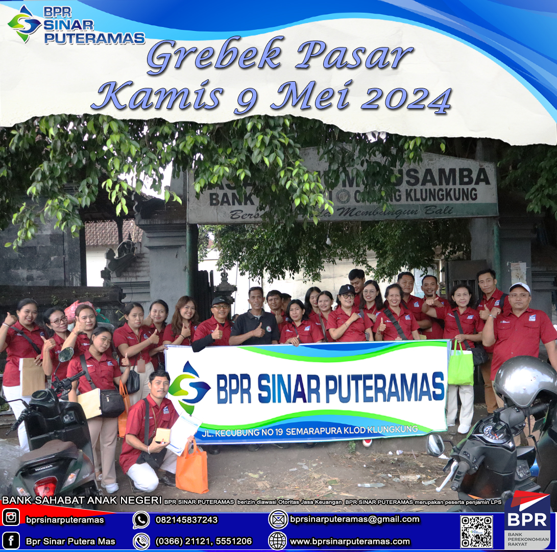 Grebek Pasar BPR SINAR PUTERAMAS Tanggal 09 Mei 2024 - PT. BPR Sinar ...